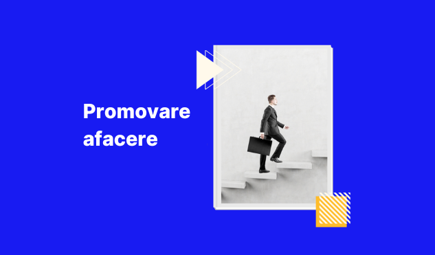 Strategii de promovare afacere, cum îți promovezi afacerea?