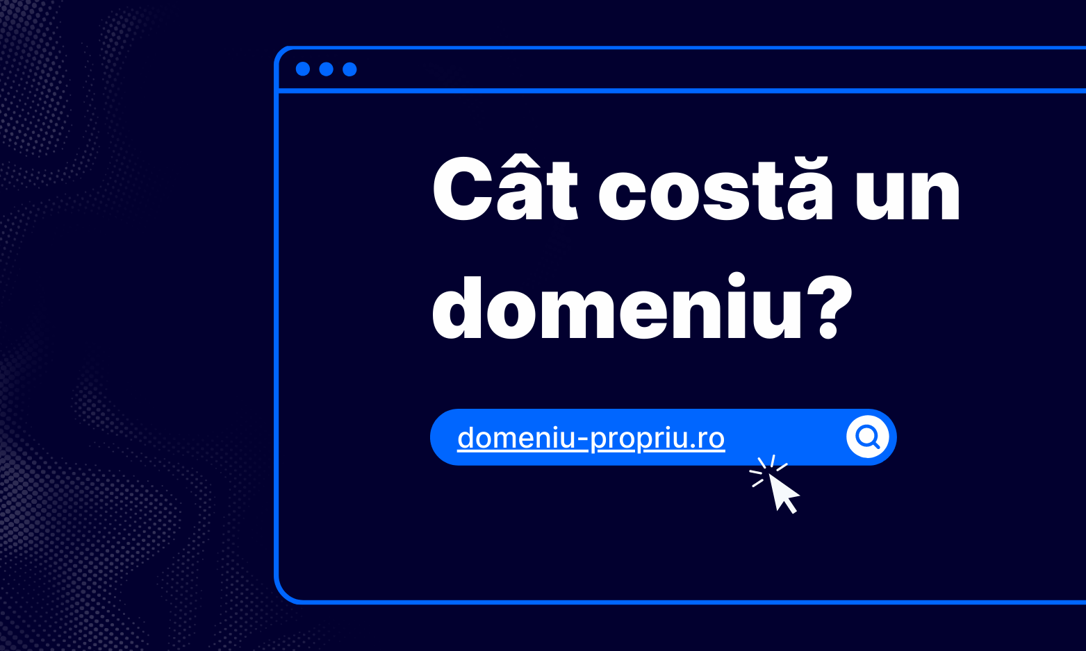 Cât costă un domeniu pentru site-ul tău?